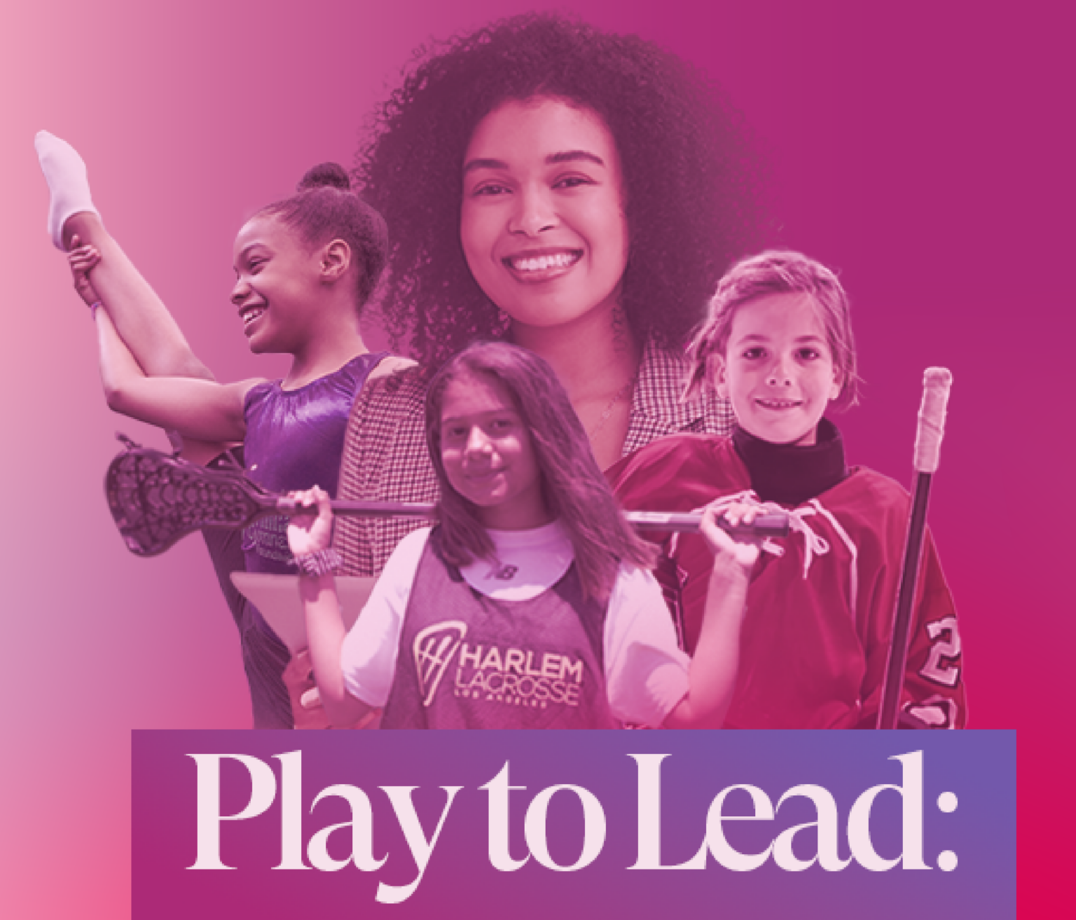 Play to Lead - Women's Sports Foundation